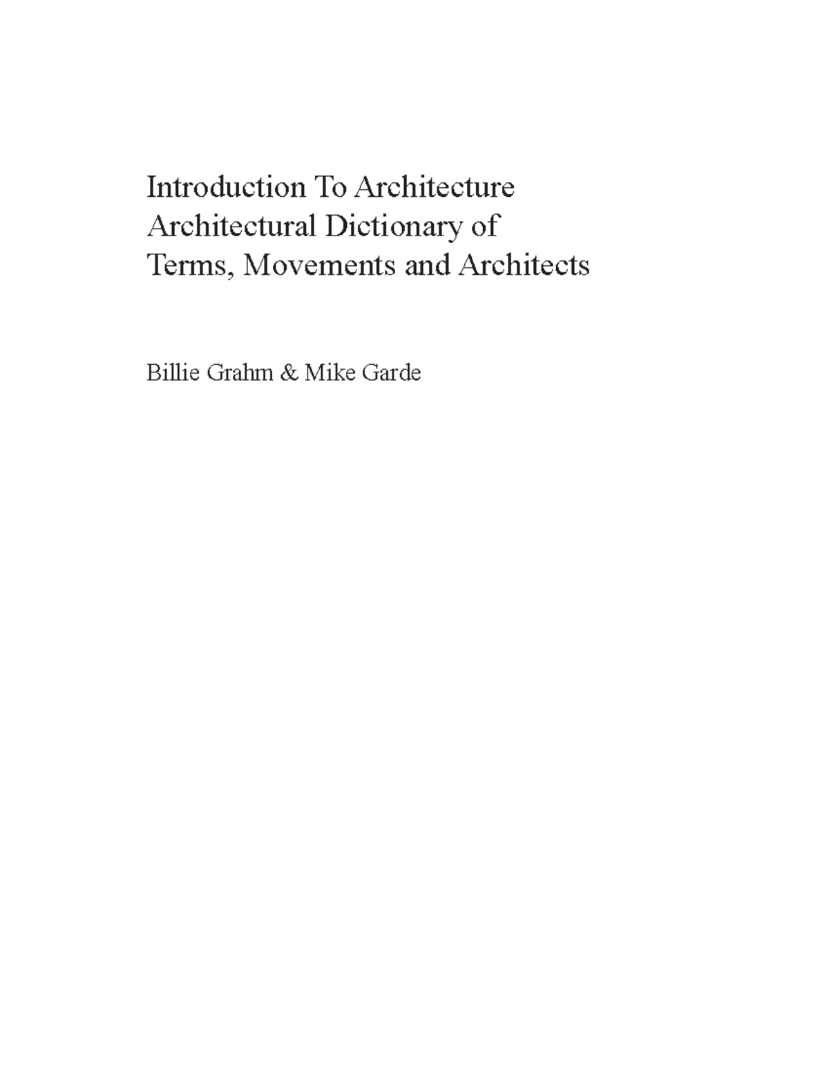 Introduction To Architecture - Billie Grahm & Mike Garde Introduction ...
