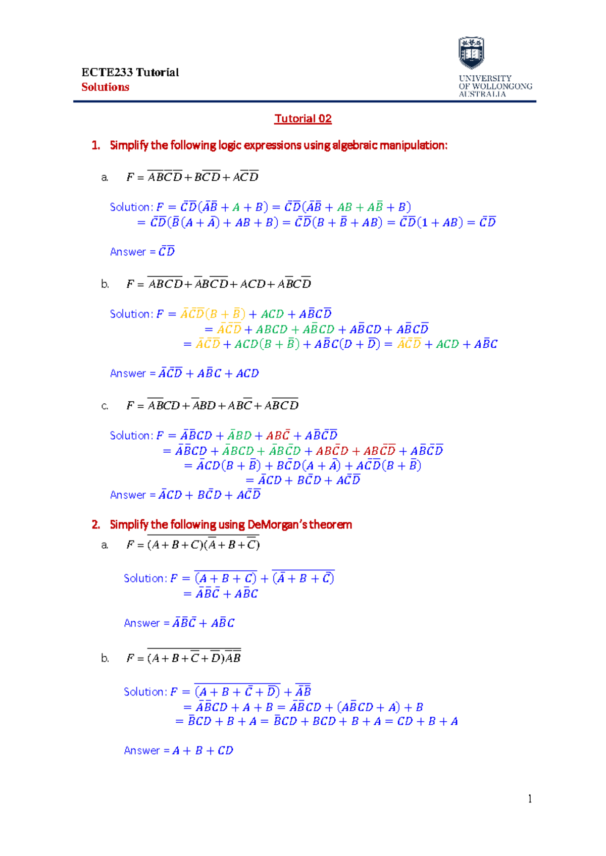 ECTE233 Tutorial 02 Solutions Week 3 2024 - Solutions Tutorial 02 Simplify the following logic ...