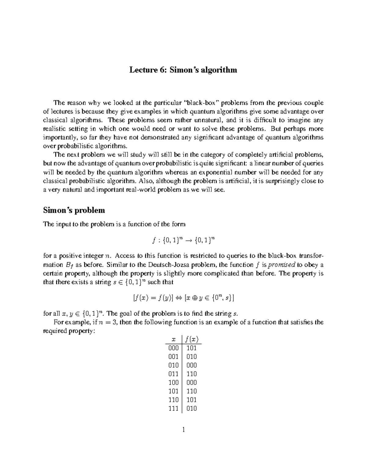 Lecture 6: Simon’s algorithm - CPSC Quantum Computation John Watrous, University of Calgary ...