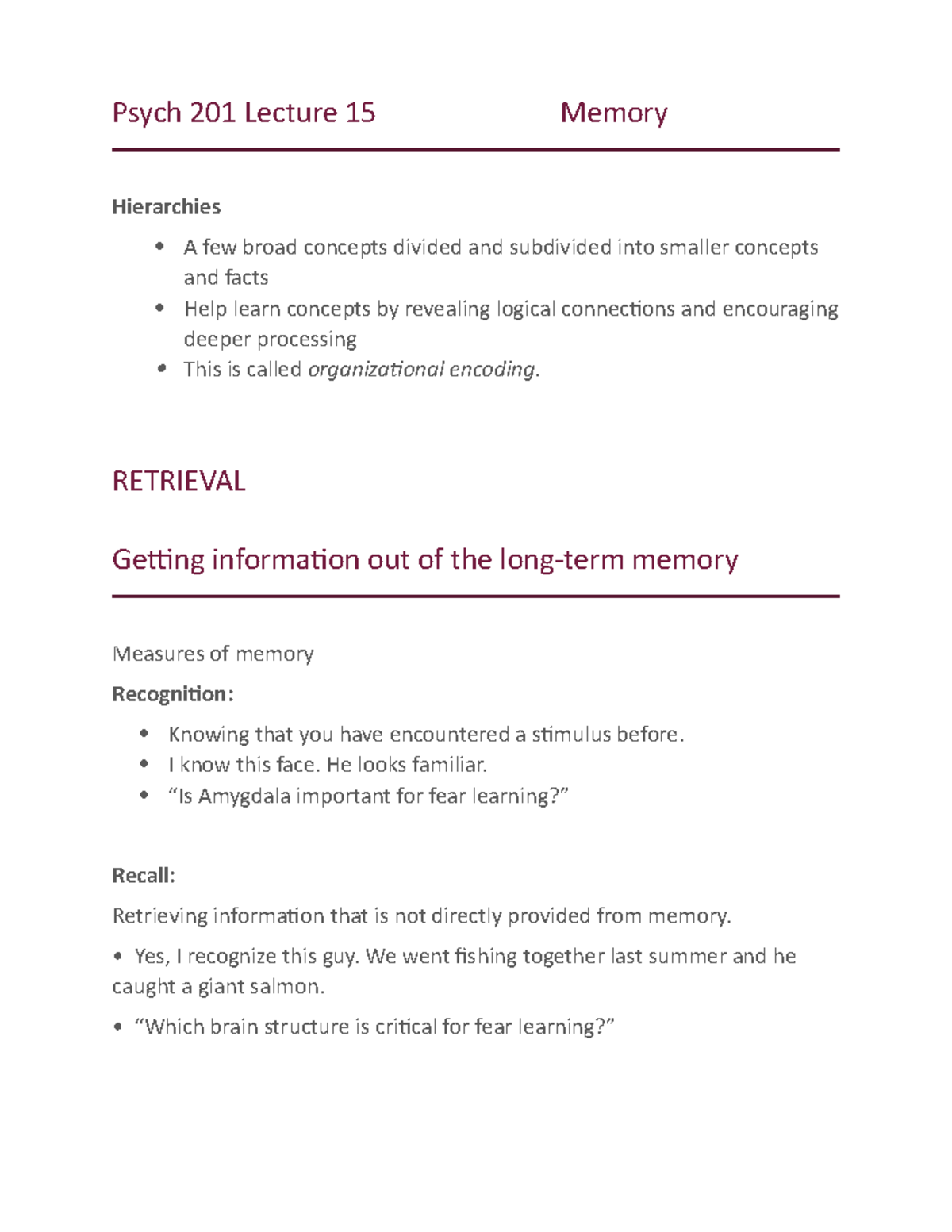 Psych 201 Lecture 15 Memory Psych 201 Lecture 15 Memory Hierarchies A Few Broad Concepts