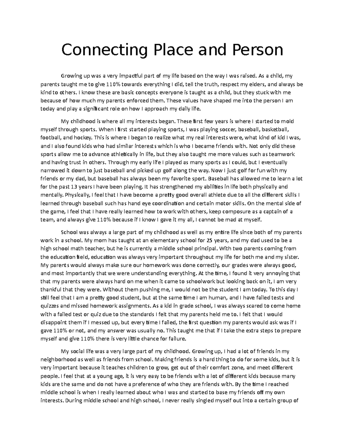 Connecting Person to Place - Connecting Place and Person Growing up was ...