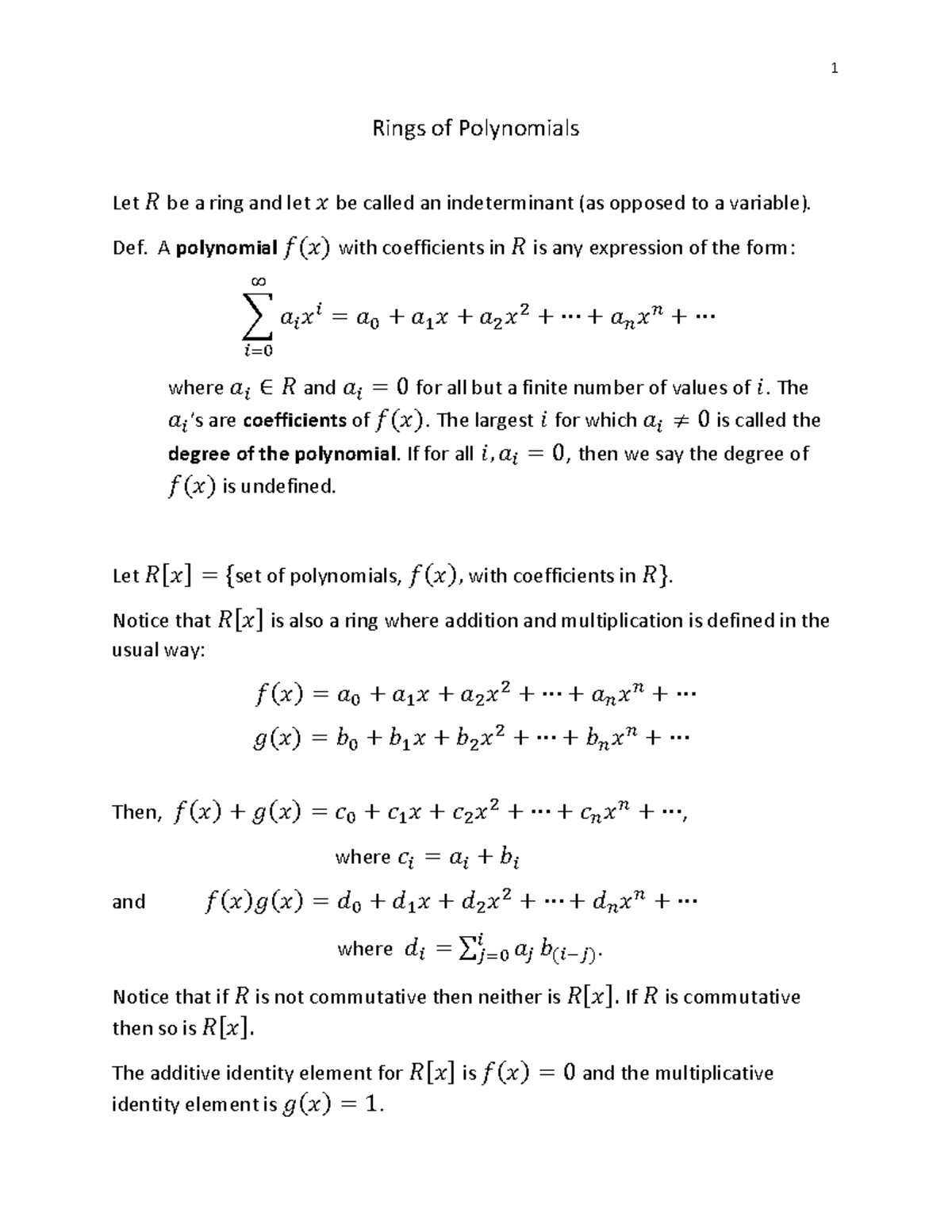 Rings - Abstract Algebra - Rings of Polynomials Let 𝑅 be a ring and let 𝑥 be called an ...