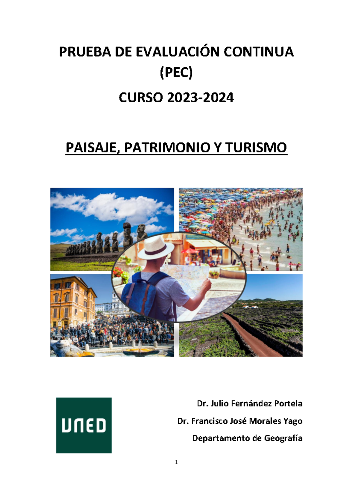PEC 2023 2024 - Pec - PRUEBA DE EVALUACIÓN CONTINUA (PEC) CURSO 2023- PAISAJE, PATRIMONIO Y ...