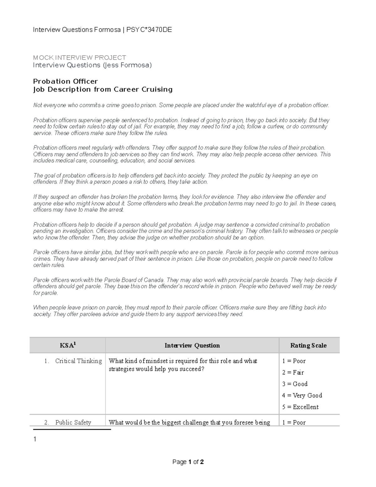 Interview Questions - Some people are placed under the watchful eye of ...