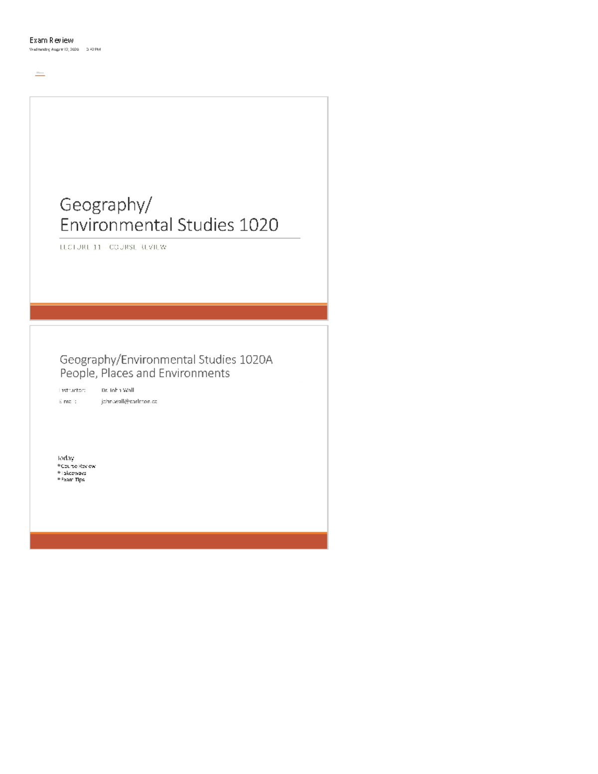 Exam review lecture - GEOG 1020 - Warning: TT: undefined function: 32 1020BS20- Lecture11 ...