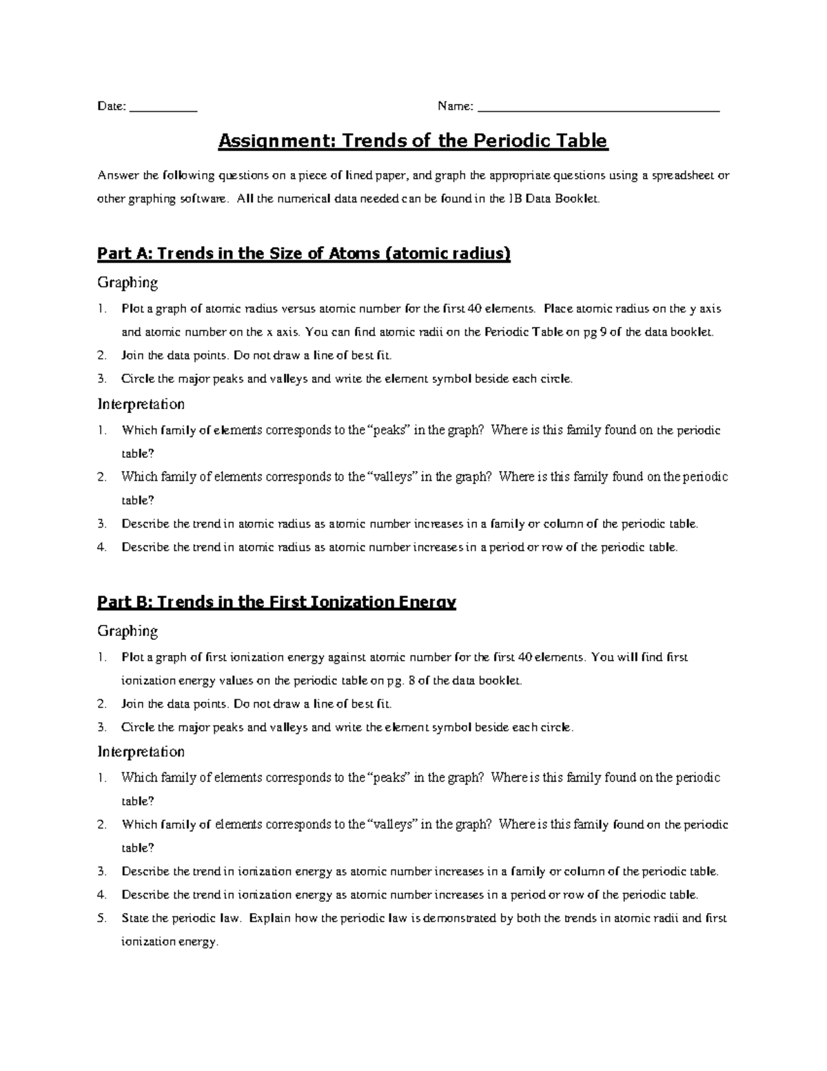 Trends in the periodic table assignment - Date: __________ Name: - Studocu