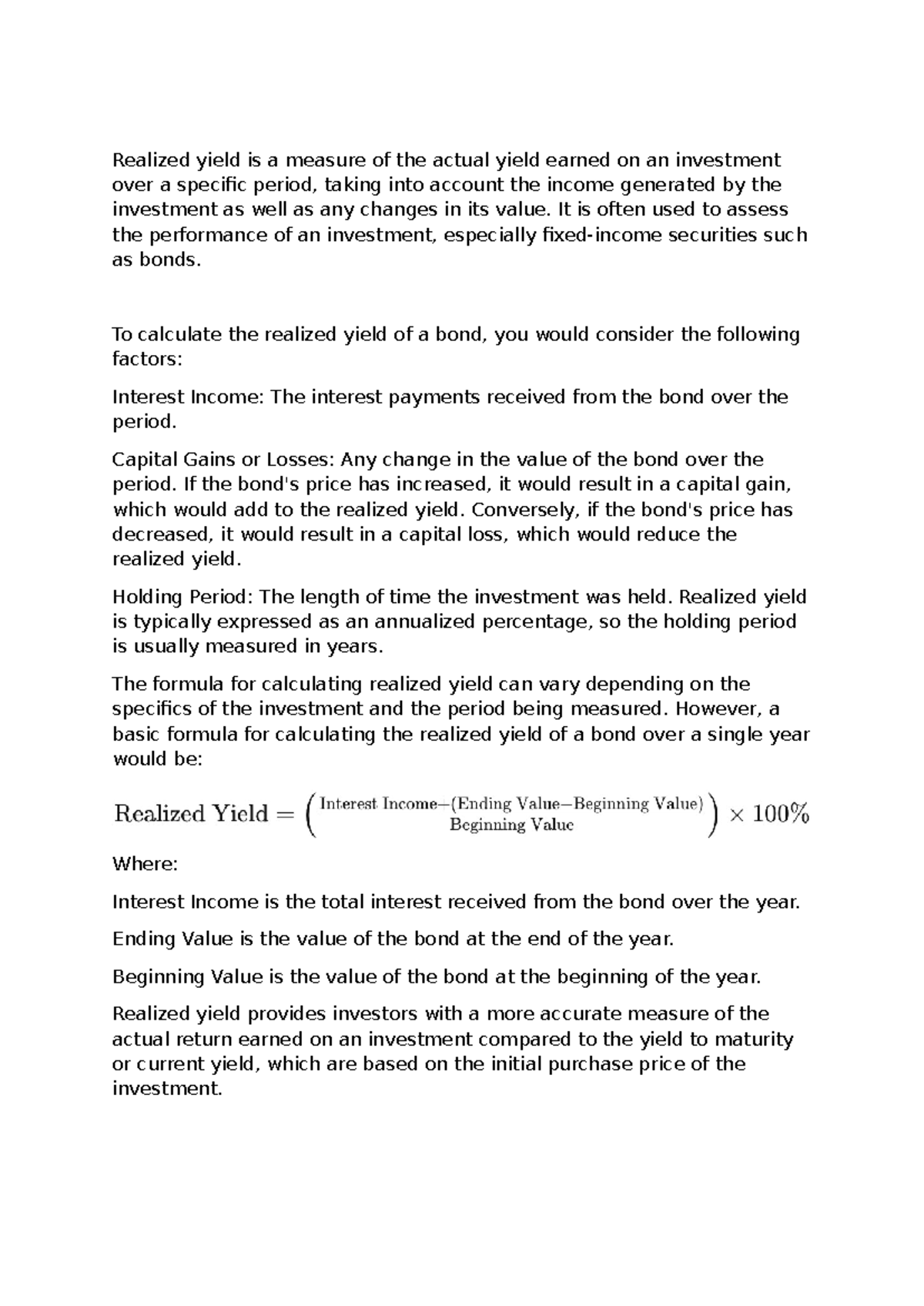FIN Notes Realized Yield - Realized yield is a measure of the actual ...