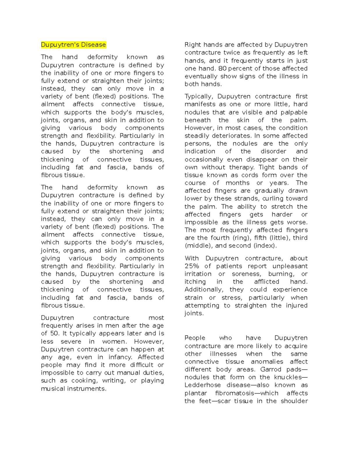 Dupuytren - Dupuytren's Disease The hand deformity known as Dupuytren ...