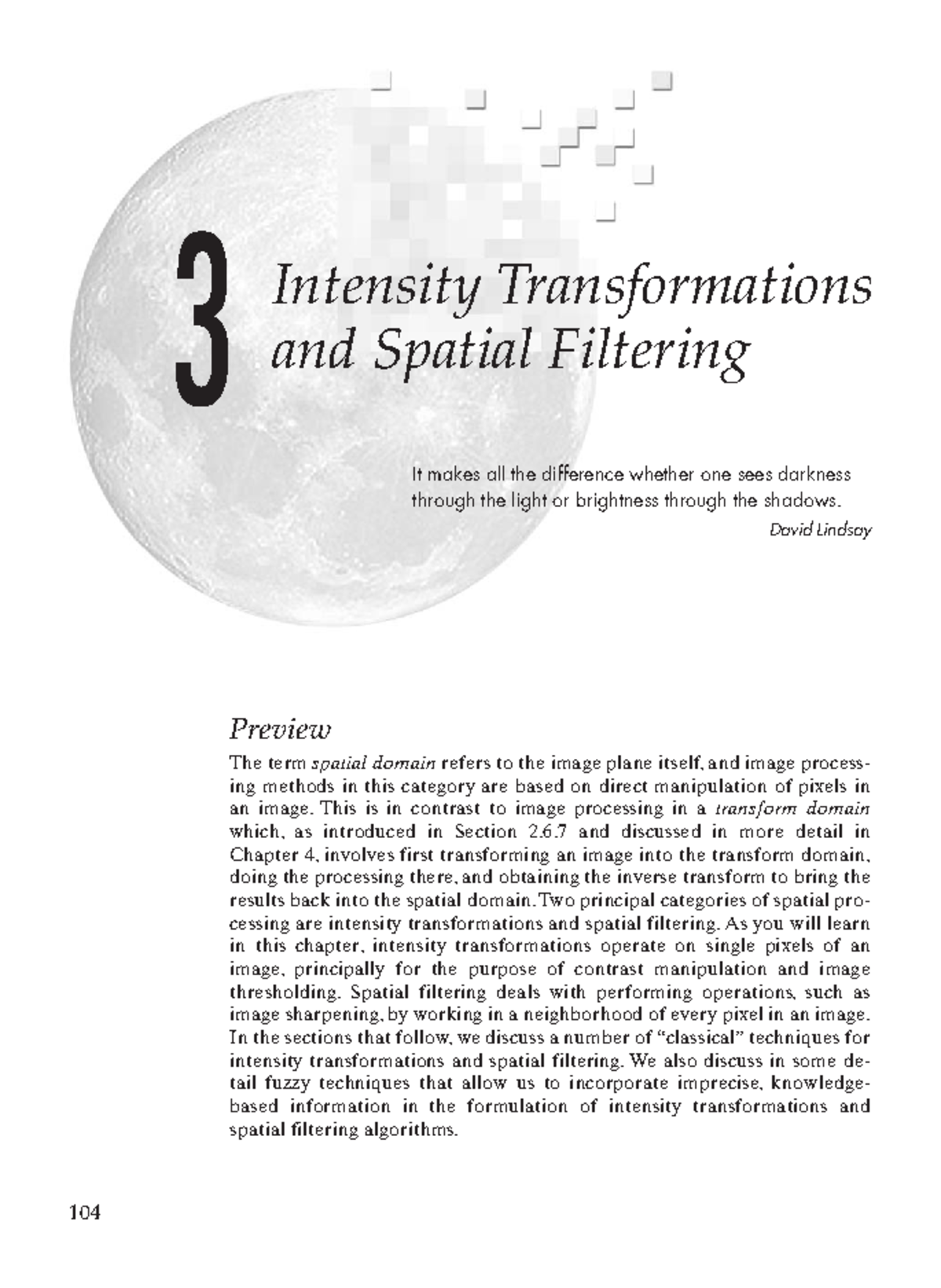 Intensity transformations - 104 3 Intensity Transformations and Spatial Filtering Preview The ...