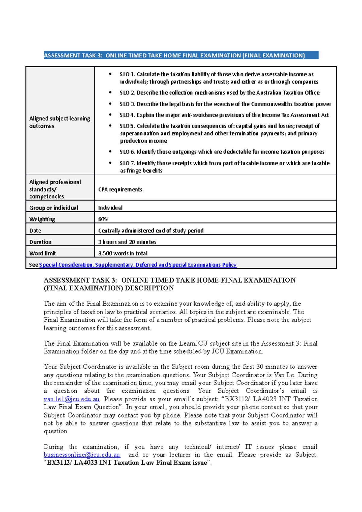 Assessment TASK 3 - ASSESSMENT TASK 3: ONLINE TIMED TAKE HOME FINAL ...