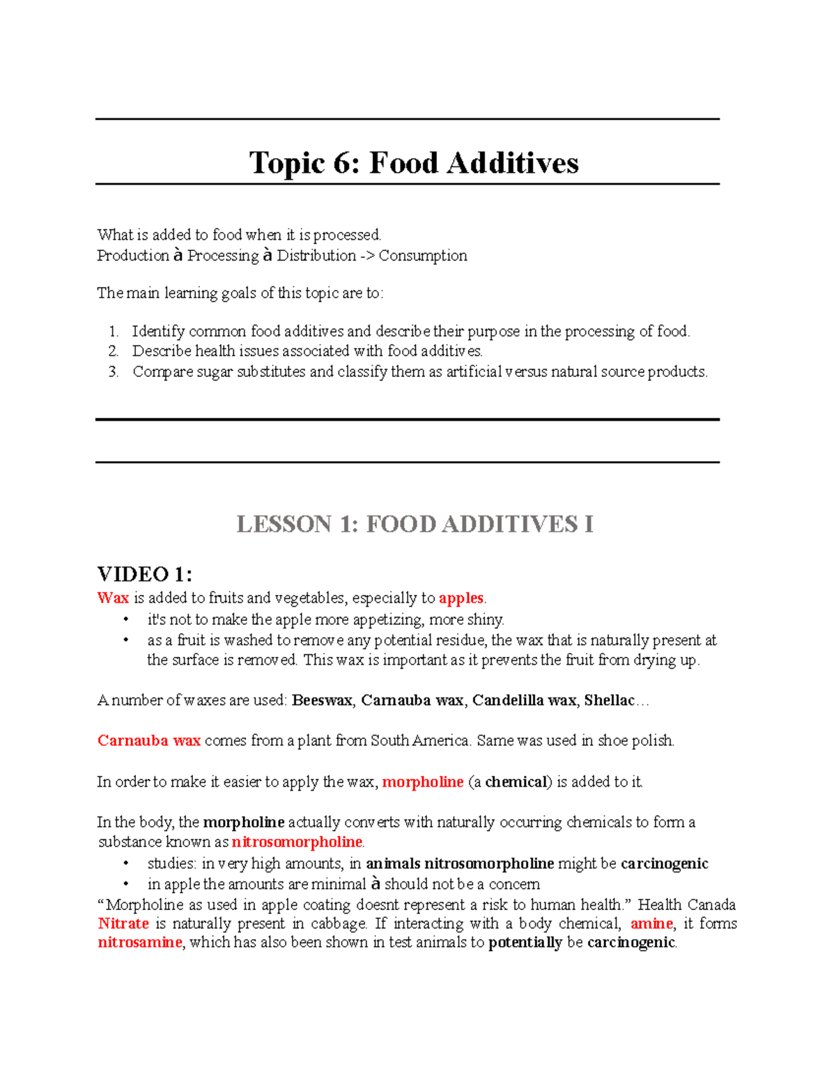Topic 6 chem 181 notes - Topic 6: Food Additives What is added to food ...