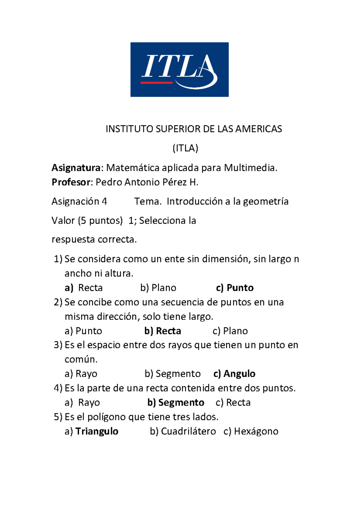 Tarea 4 MT - Matematica - INSTITUTO SUPERIOR DE LAS AMERICAS (ITLA ...