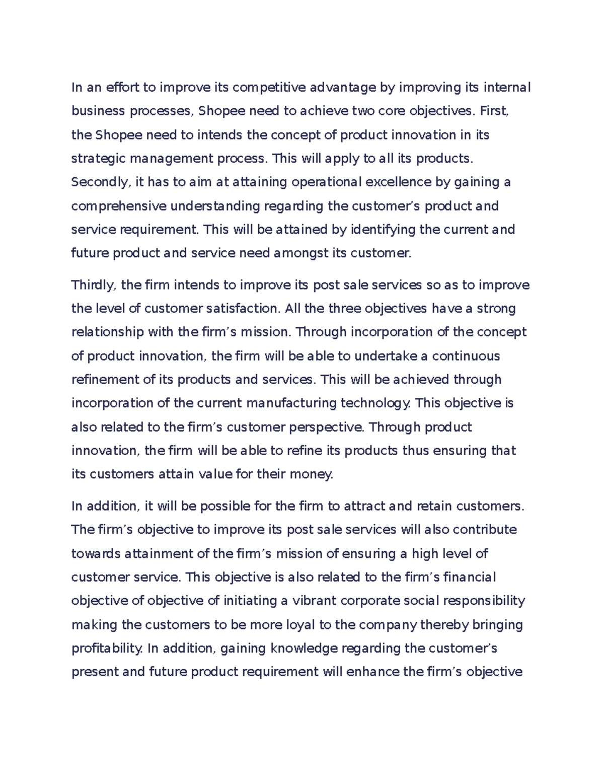 In an effort to improve its competitive advantage by improving its ...