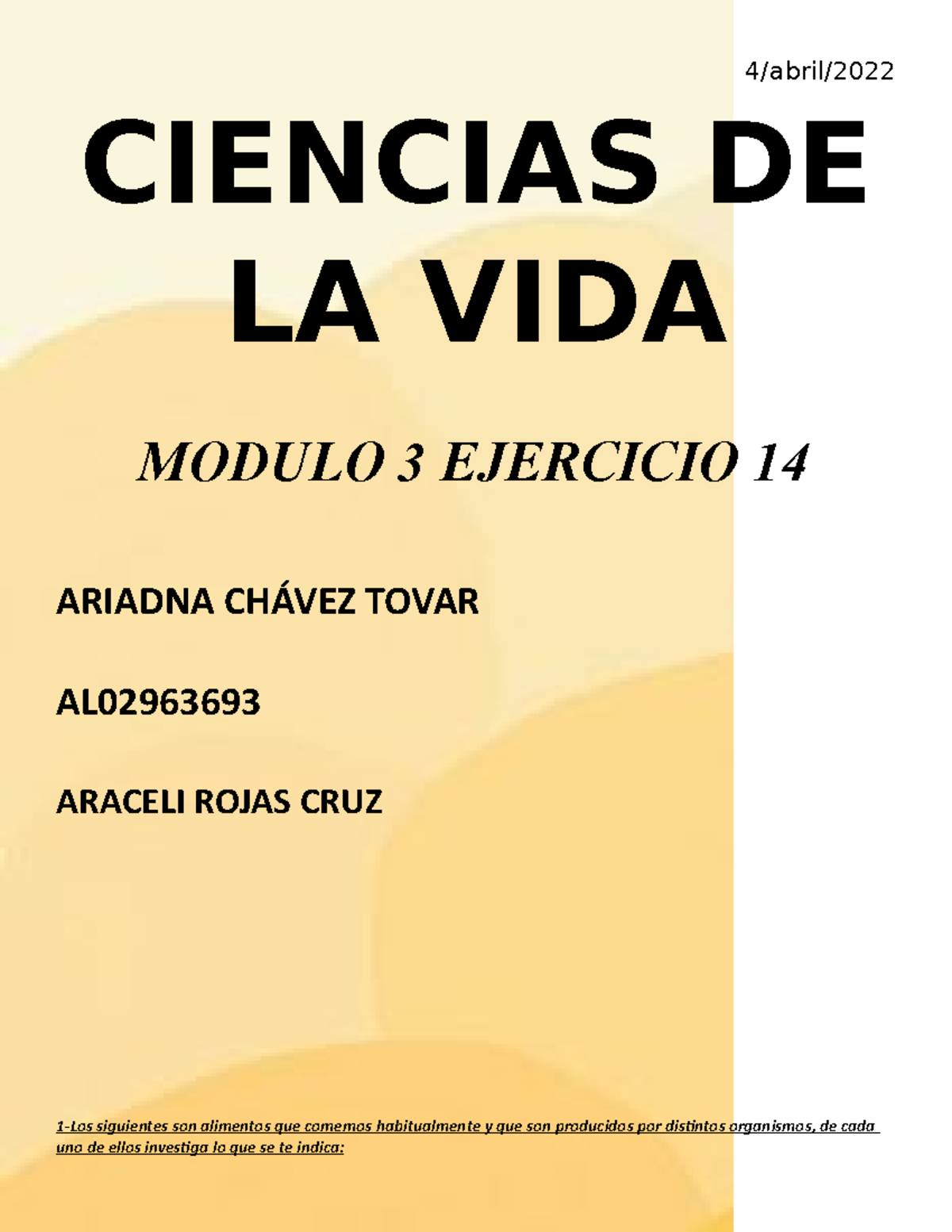 Ejercicio 14 Ciencias - 4/abril/ CIENCIAS DE LA VIDA MODULO 3 EJERCICIO 14 ARIADNA CHÁVEZ TOVAR ...