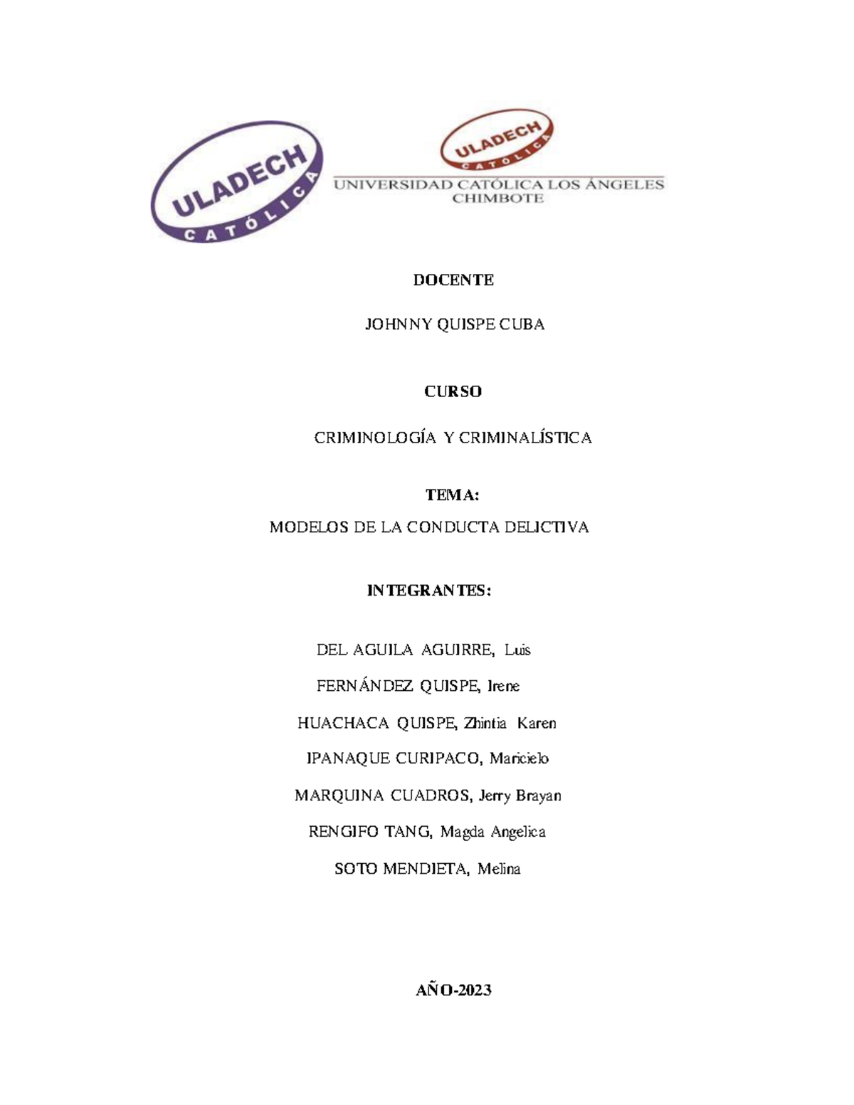 Modelos DE LA Conducta Delictiva - DOCENTE JOHNNY QUISPE CUBA CURSO ...