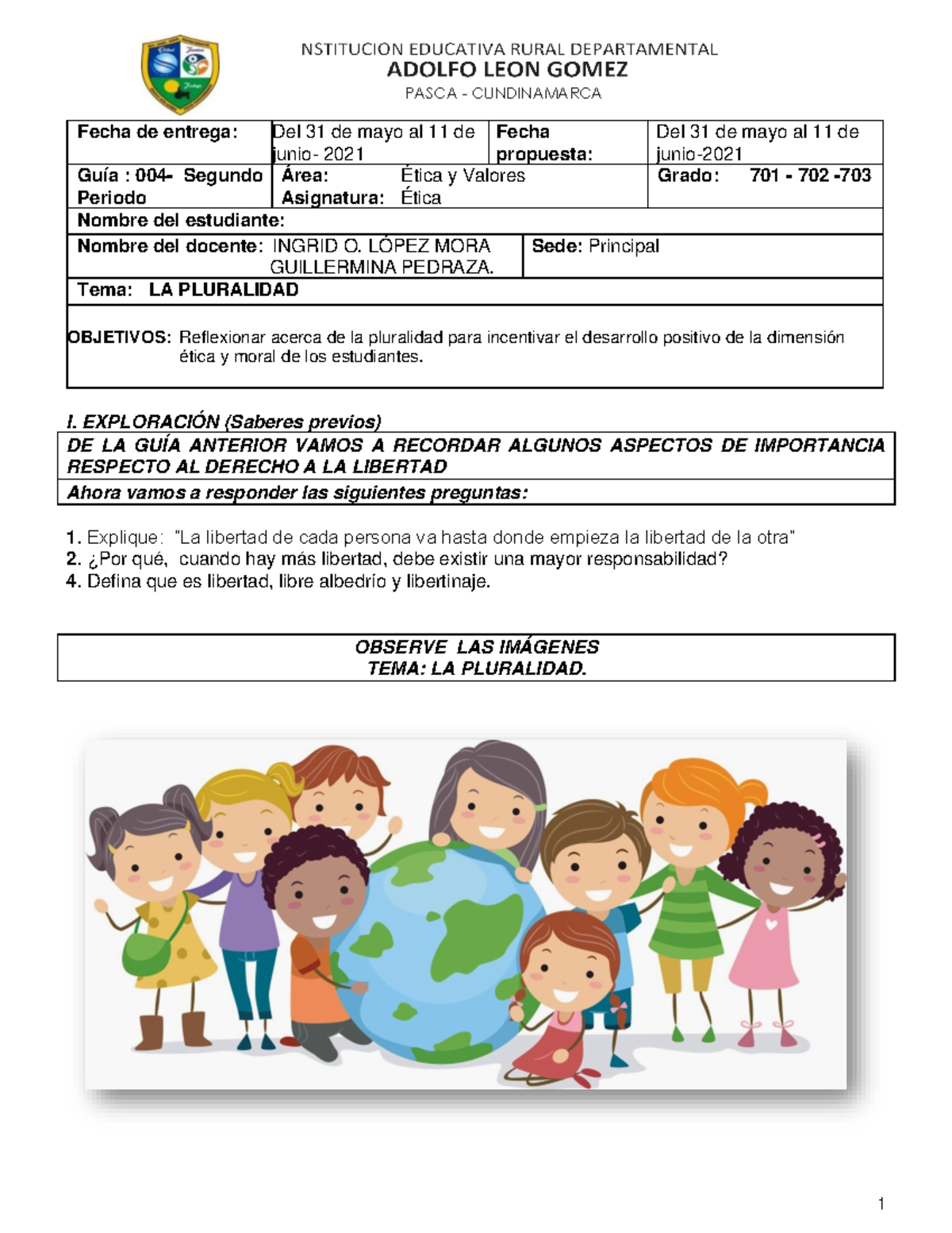 Guía 4 Segundo Periodo Etica y Valores 7.3 Guillermina Pedraza - Fecha de entrega: Del 31 de ...