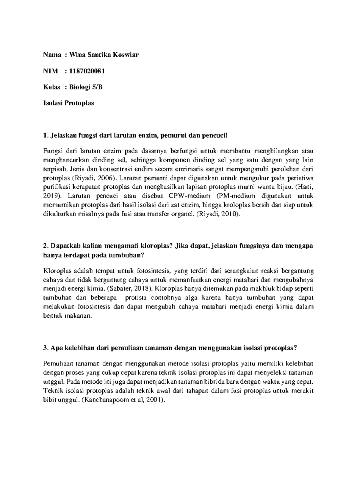 Isolasi Protoplas - Nama : Wina Santika Koswiar NIM : 1187020081 Kelas ...