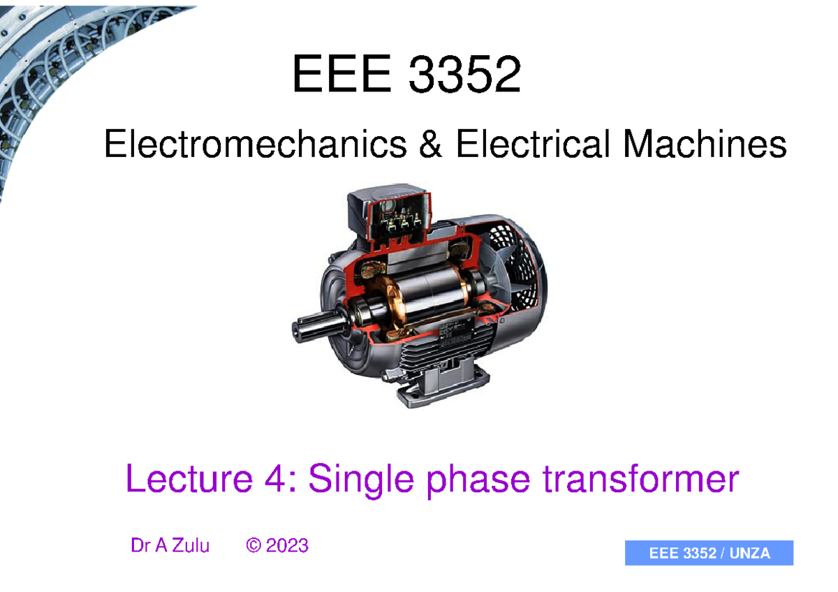 EEE 3352 lecture 4 -Transformer - 2022 - EEE 3352 Electromechanics ...