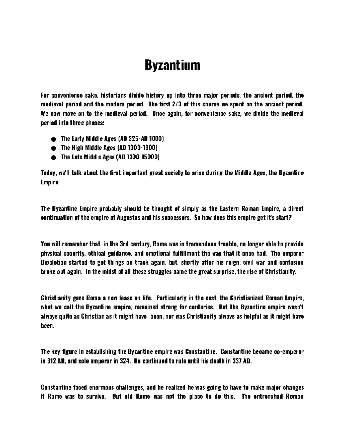 Byzantium - Byzantium For convenience sake, historians divide history ...