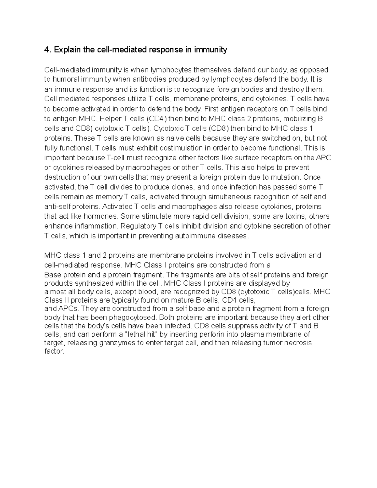 Test 4 Essay Q - 4. Explain the cell-mediated response in immunity Cell ...