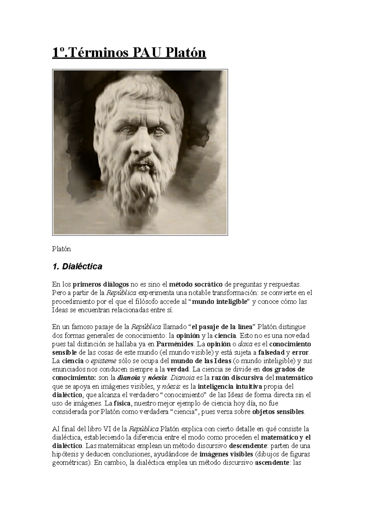 Dicccionario terminos pau - 1º.Términos PAU Platón Platón 1. Dialéctica En los primeros diálogos ...