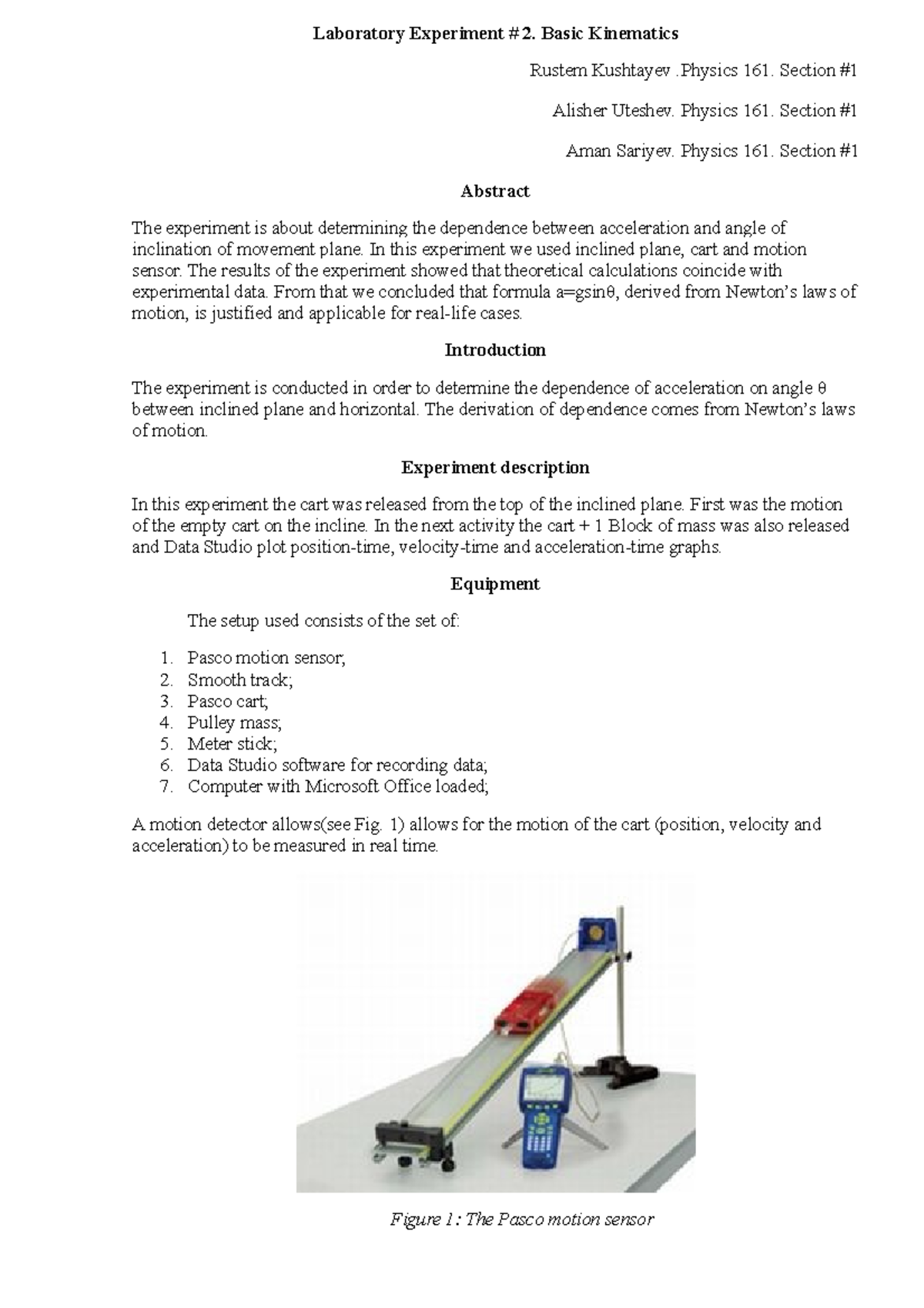 Laboratory Experiment 2 Basic Kinematics - Laboratory Experiment # 2. Basic Kinematics Rustem ...