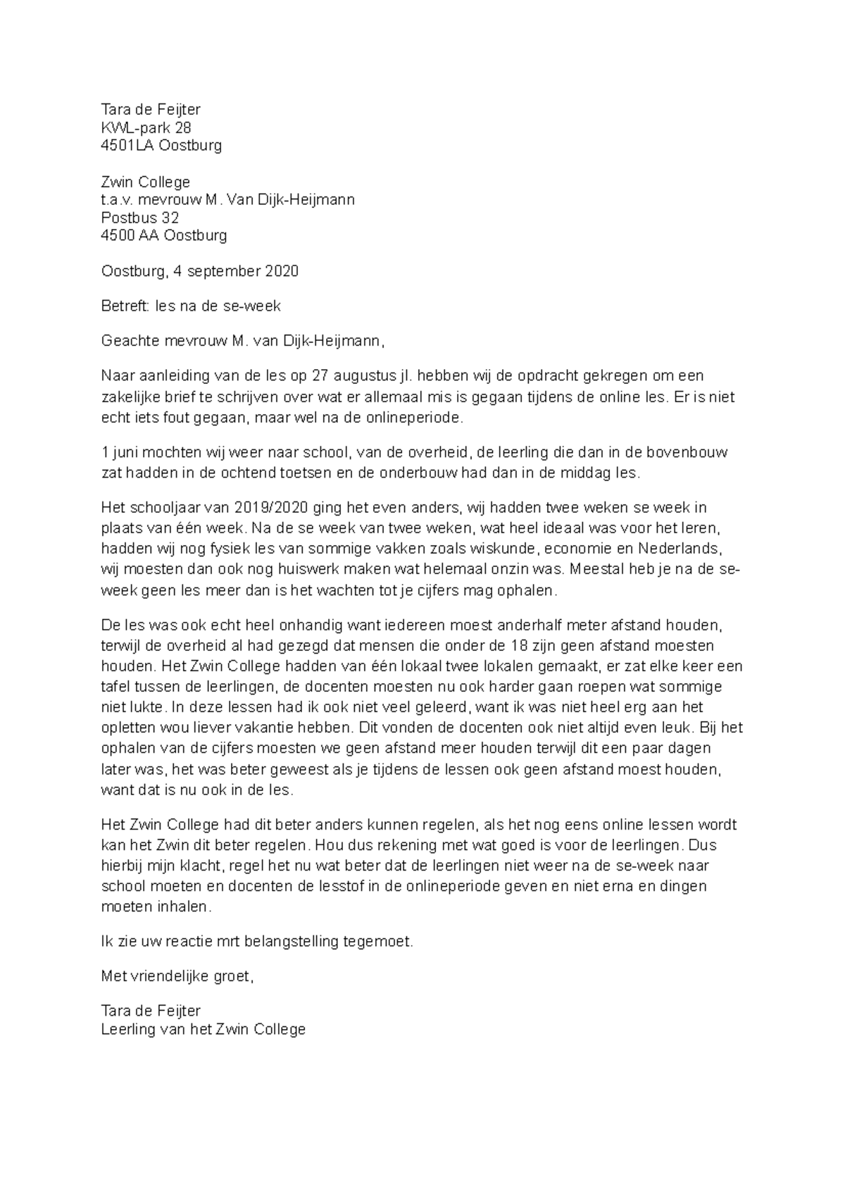 Klachtenbrief - Tara de Feijter KWL-park 28 4501LA Oostburg Zwin ...