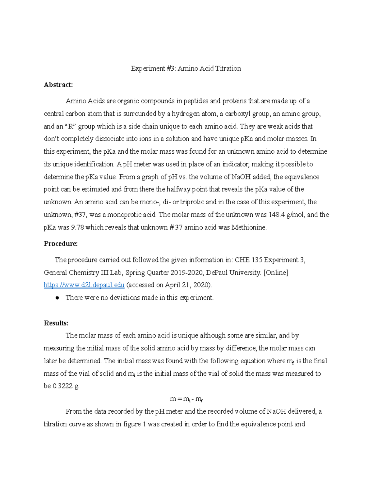 Chem 135 experiment 3 - Experiment #3: Amino Acid Titration Abstract ...