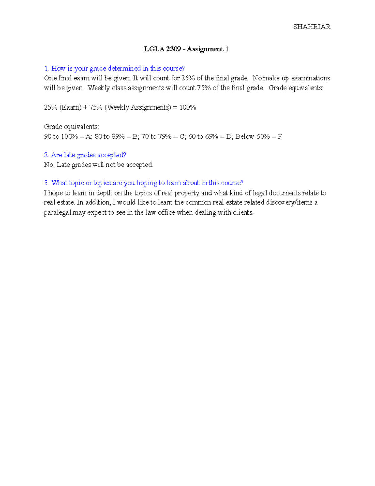 LGLA 2309 - Assignment 1 - SHAHRIAR LGLA 2309 - Assignment 1 How is your grade determined in ...