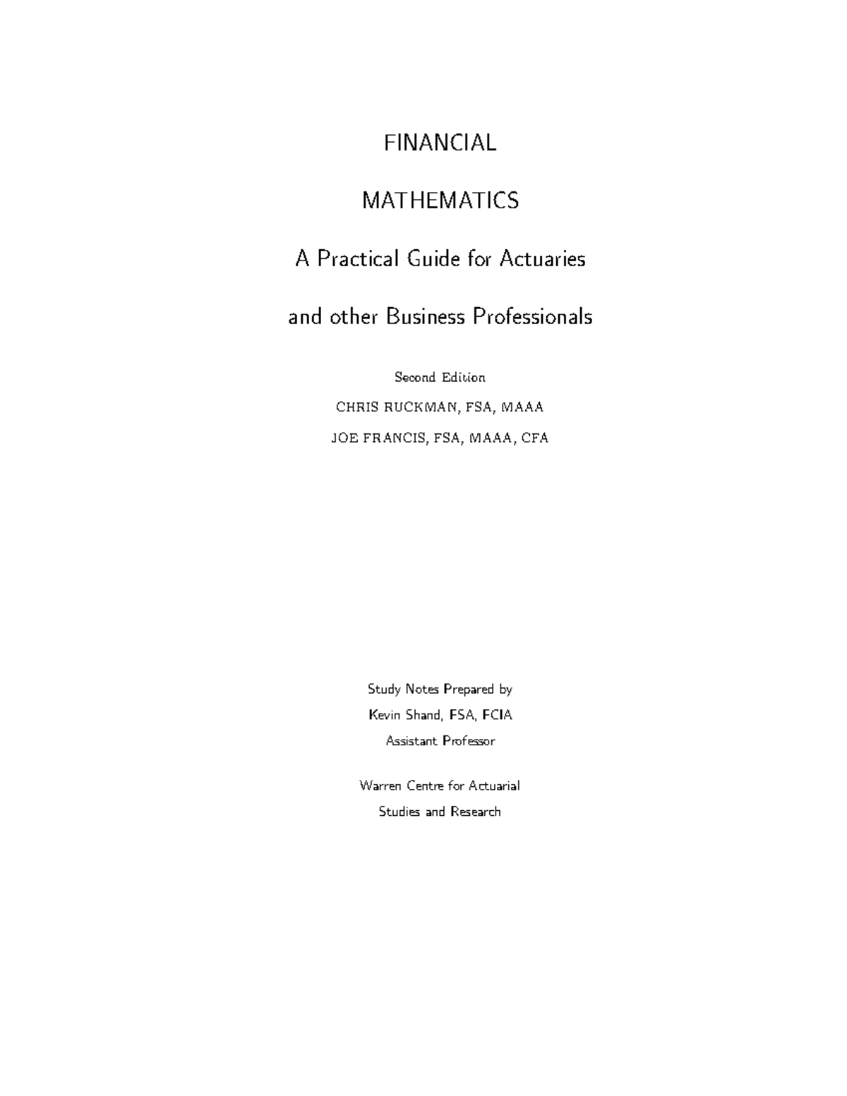 Quant inge - FINANCIAL MATHEMATICS A Practical Guide for Actuaries and ...
