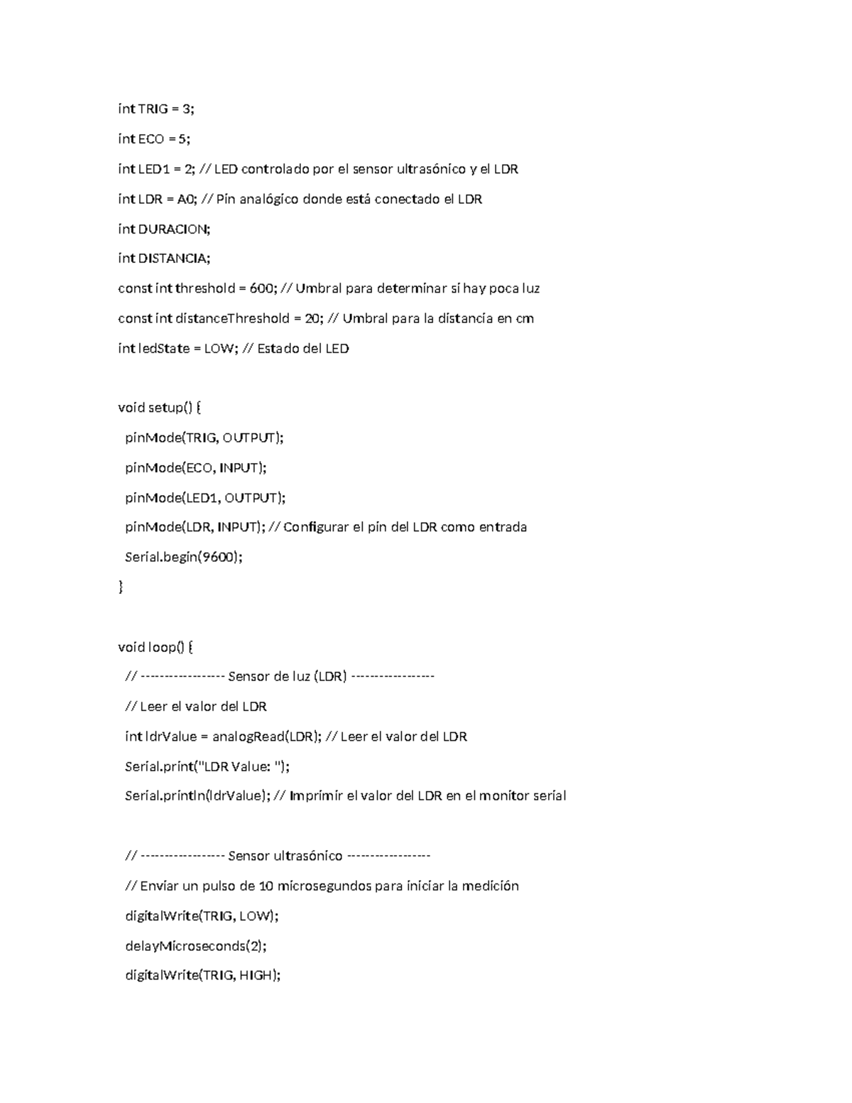 Codigos de arduino - int TRIG = 3; int ECO = 5; int LED1 = 2; // LED ...