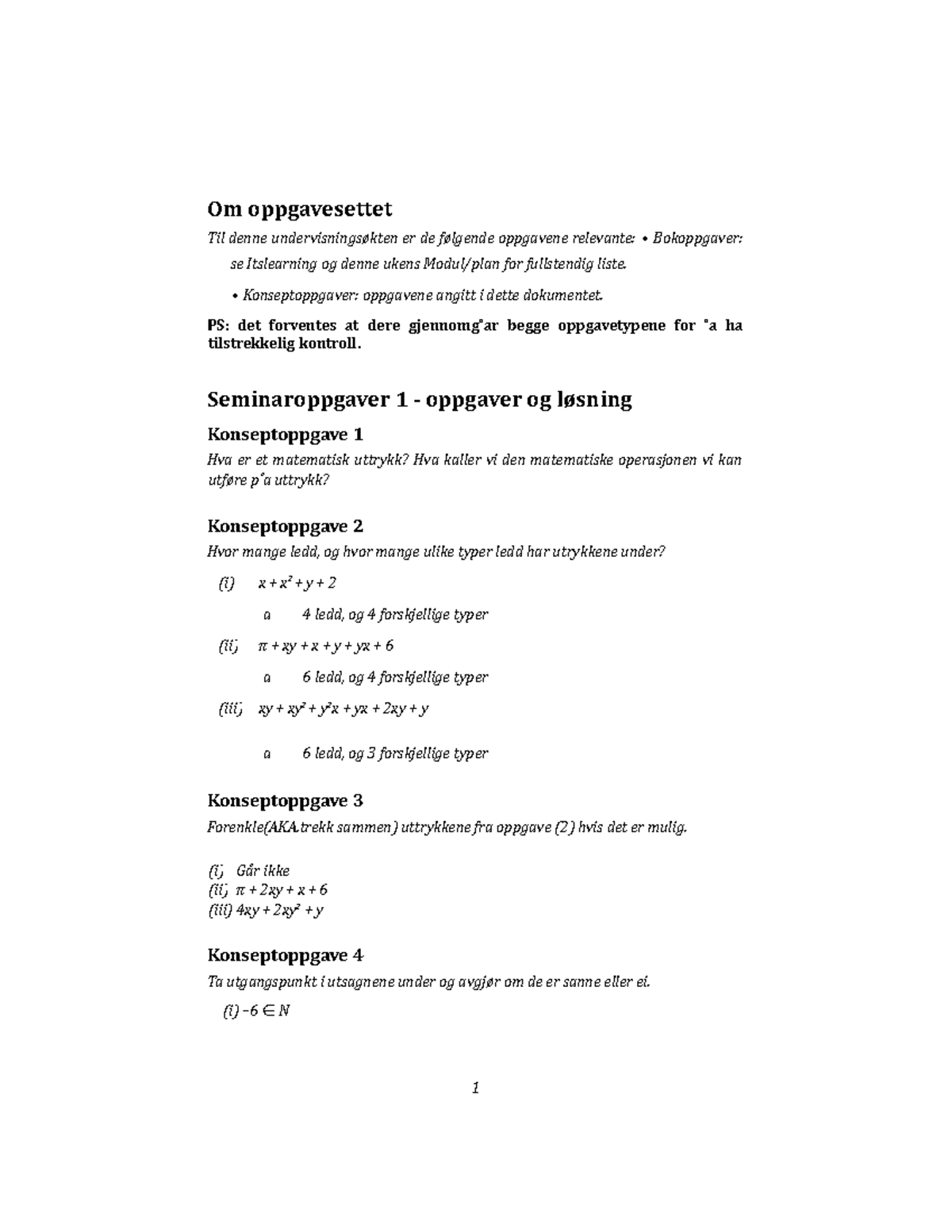 Modul 1 - Om oppgavesettet Til denne undervisningsøkten er de følgende ...