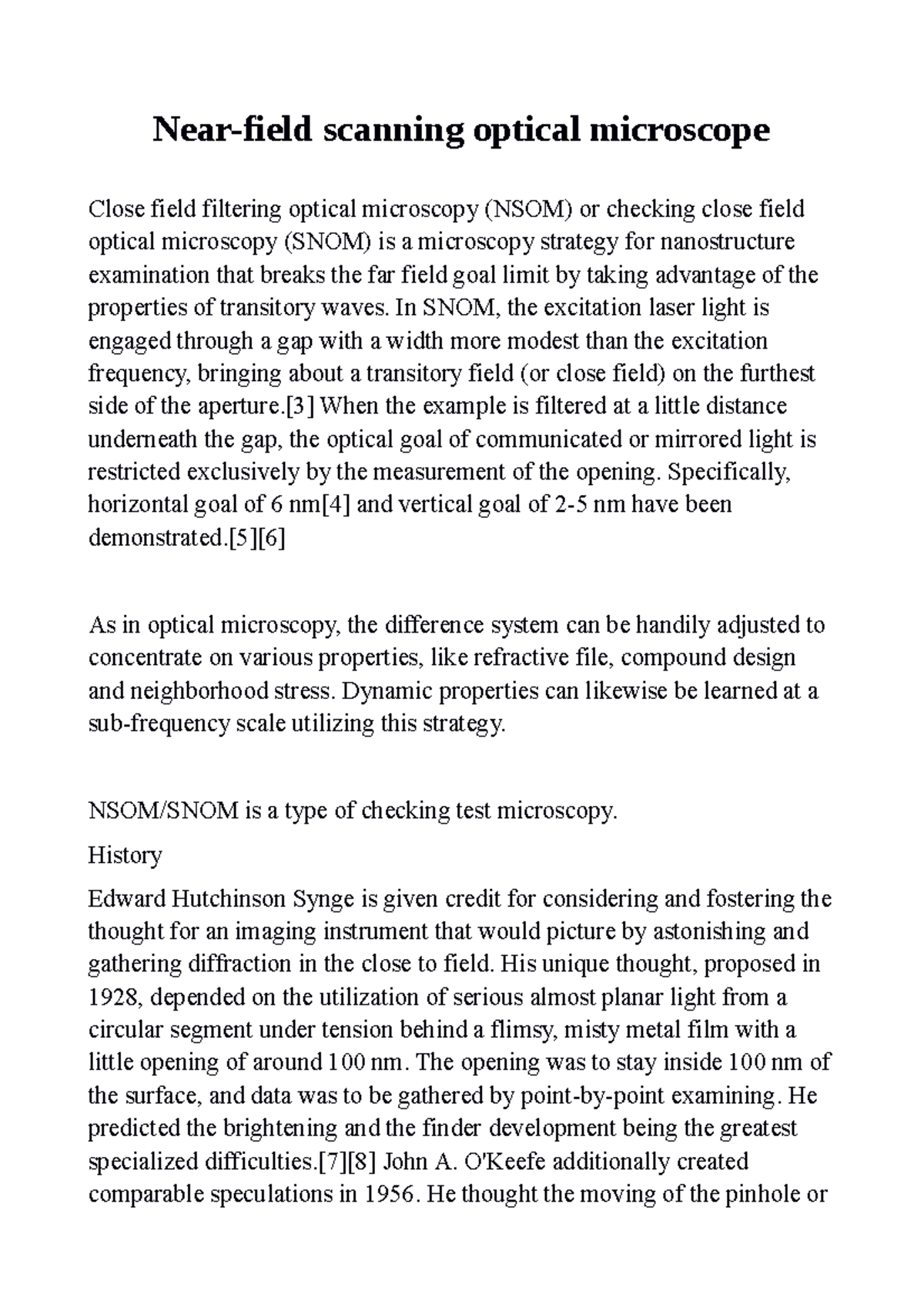 Near-field scanning optical microscope - In SNOM, the excitation laser ...