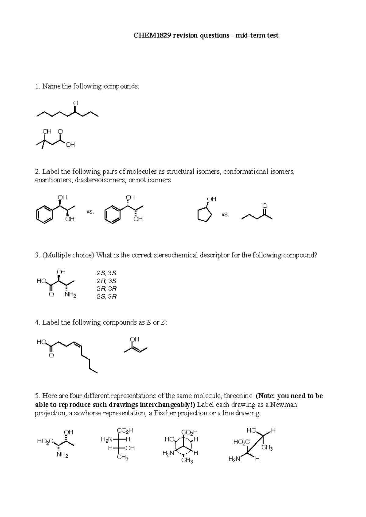 Mid-term test organic chemistry revision - CHEM1829 revision questions ...
