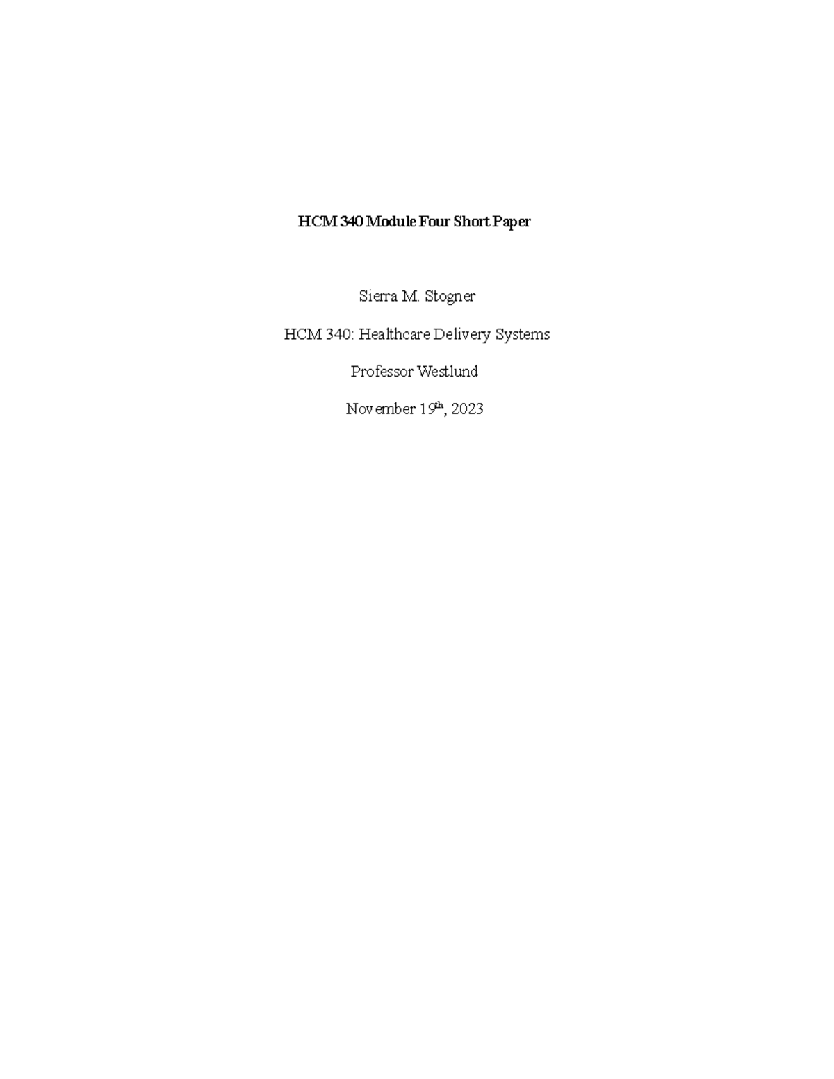 HCM 340 4-3 Short Paper - HCM 340 Module Four Short Paper Sierra M ...