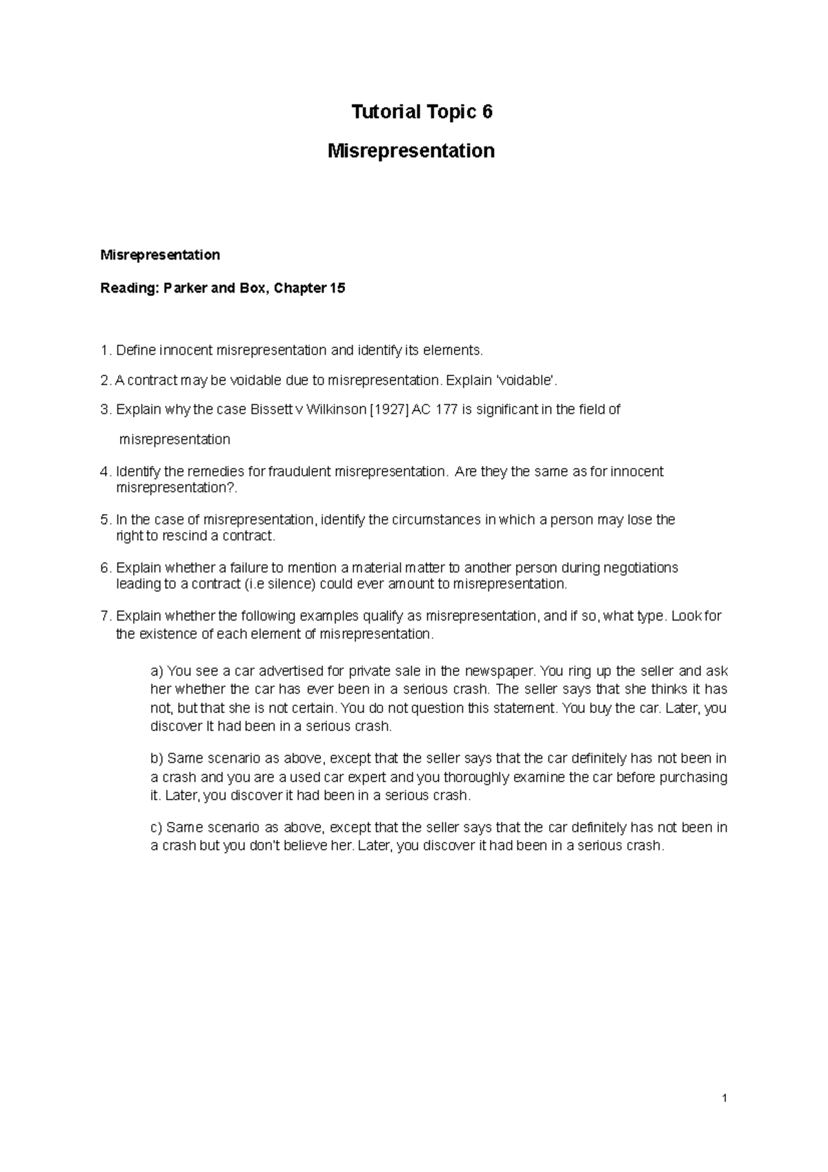 Tutorial Topic 6 Week 7 - Tutorial Topic 6 Misrepresentation Misrepresentation Reading: Parker ...
