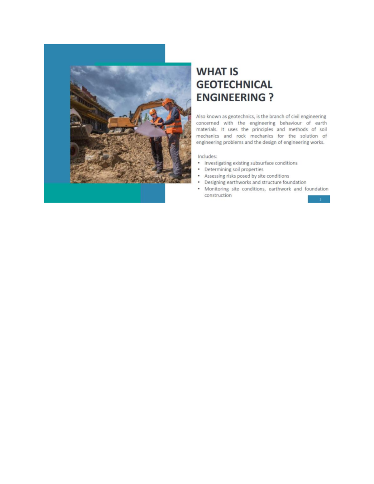 Geotech 1 - WHAT IS GEOTECHNICAL ENGINEERING ? Also known as ...