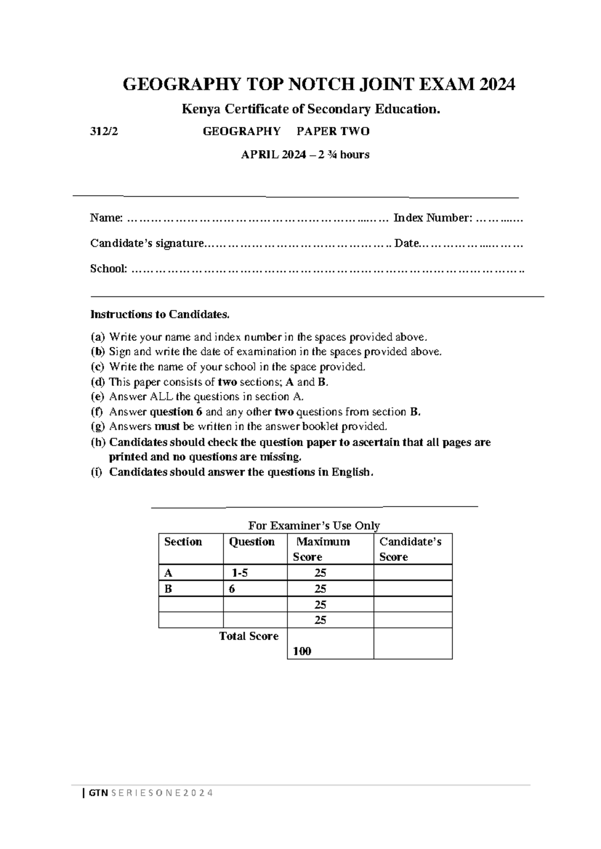 GTN S1 Paper TWO 2024- GEO - GEOGRAPHY TOP NOTCH JOINT EXAM 2024 Kenya Certificate of Secondary ...