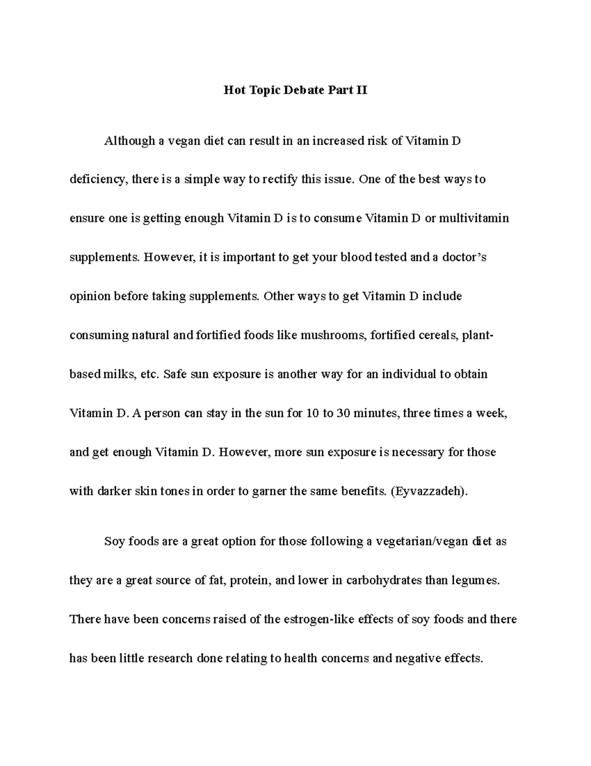 Nutrition Hot Topic Debate Project - Hot Topic Debate Part II Although ...