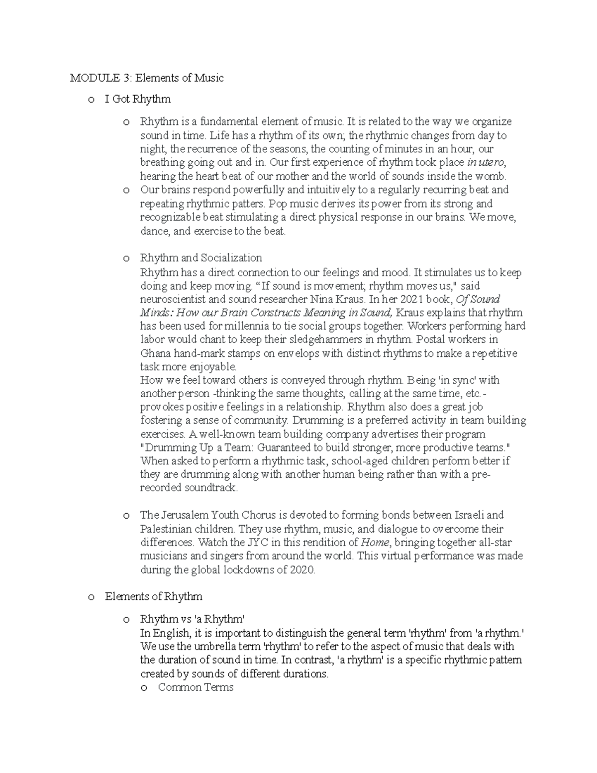 Module 3 - MODULE 3: Elements of Music o I Got Rhythm o Rhythm is a ...