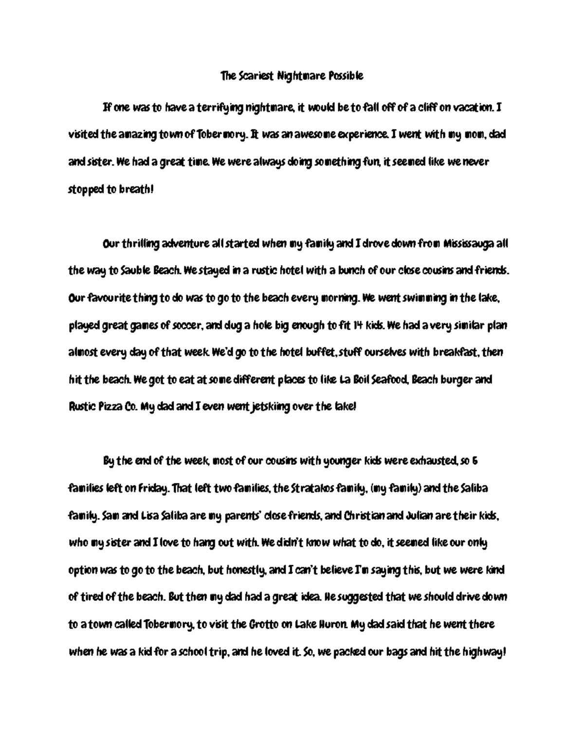 A scary nightmare: example - The Scariest Nightmare Possible If one was ...