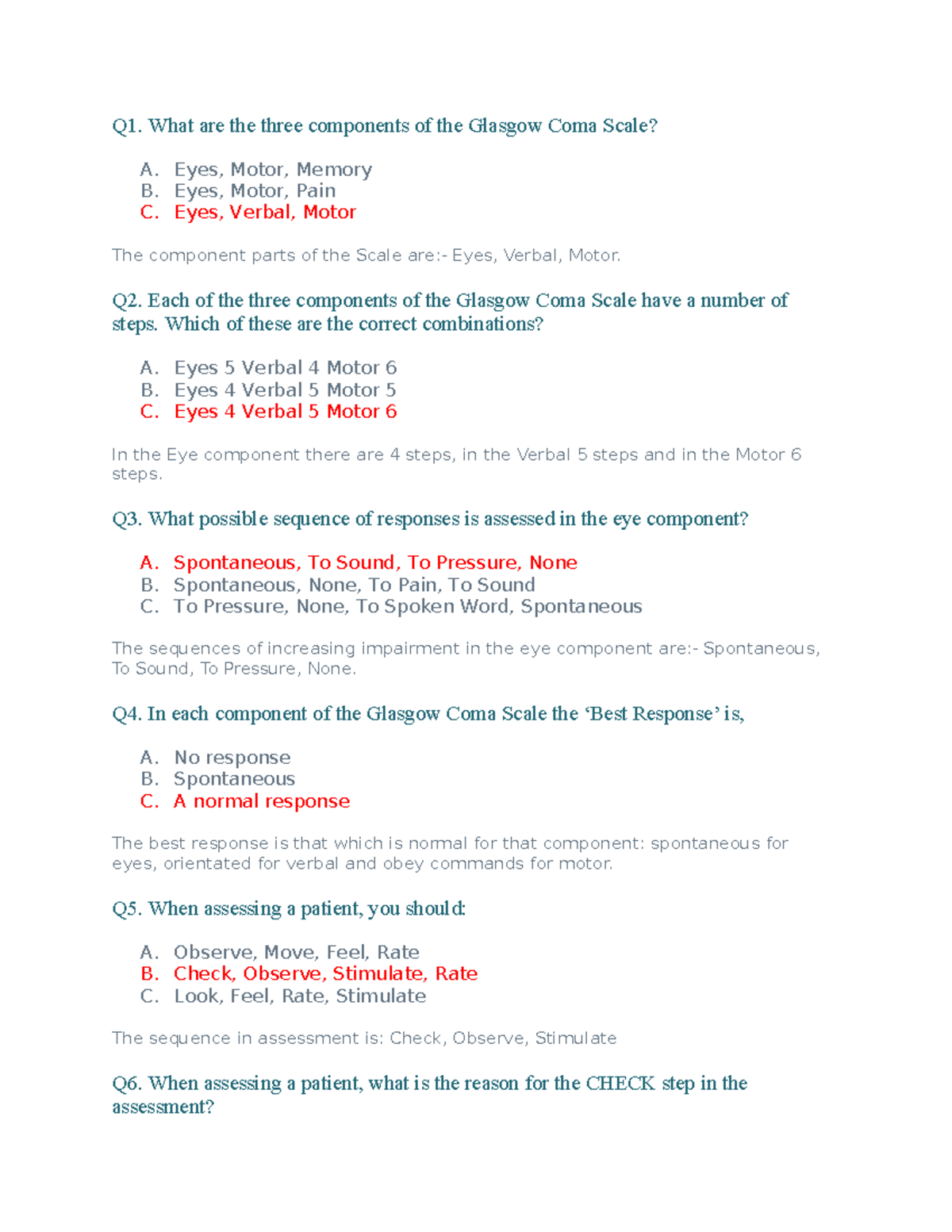 GCS review with answers - Q1. What are the three components of the ...