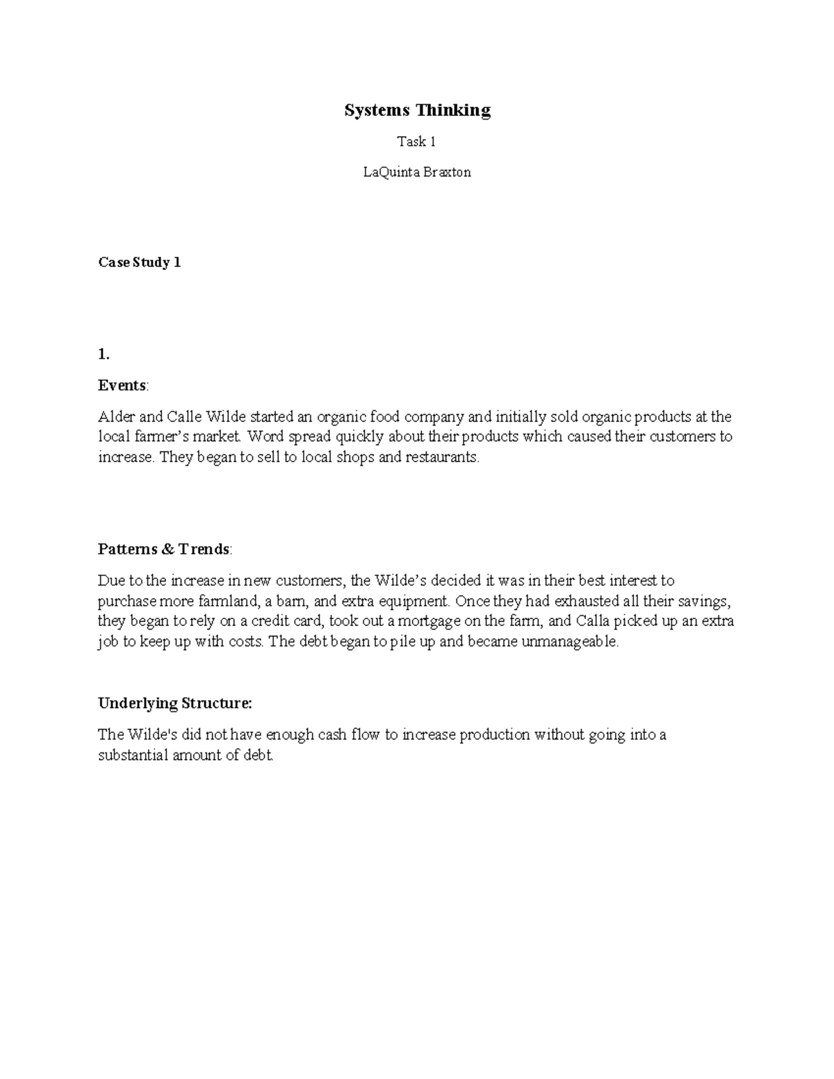 Task 1 case study 1. - Systems Thinking Task 1 LaQuinta Braxton Case Study 1 1. Events: Alder ...