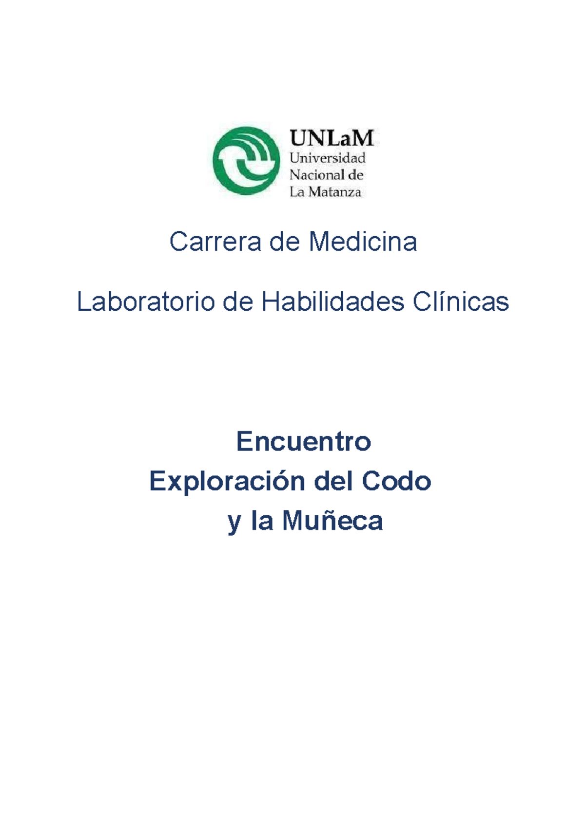 Bibliografia Exploracion de Codo y Muneca - Carrera de Medicina Laboratorio de Habilidades ...