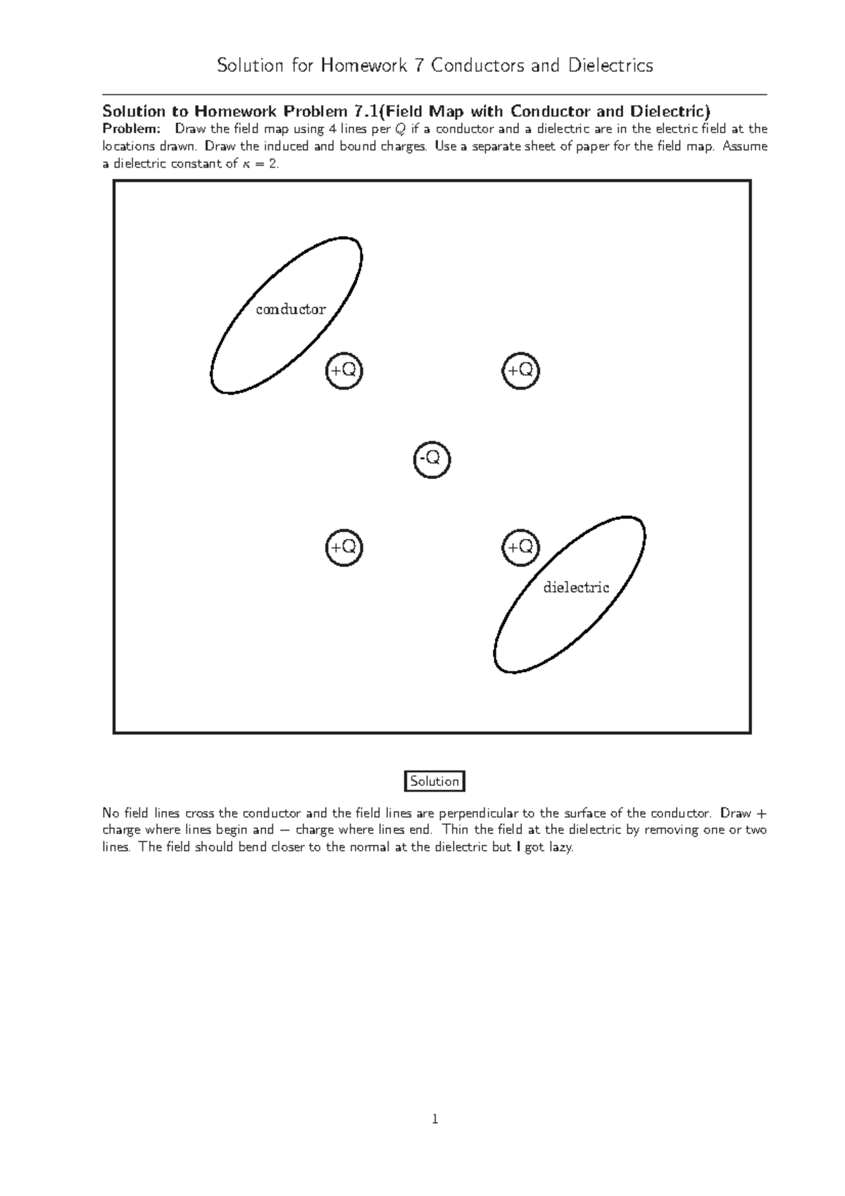HW7 - 7th HW - Solution for Homework 7 Conductors and Dielectrics Solution to Homework Problem ...