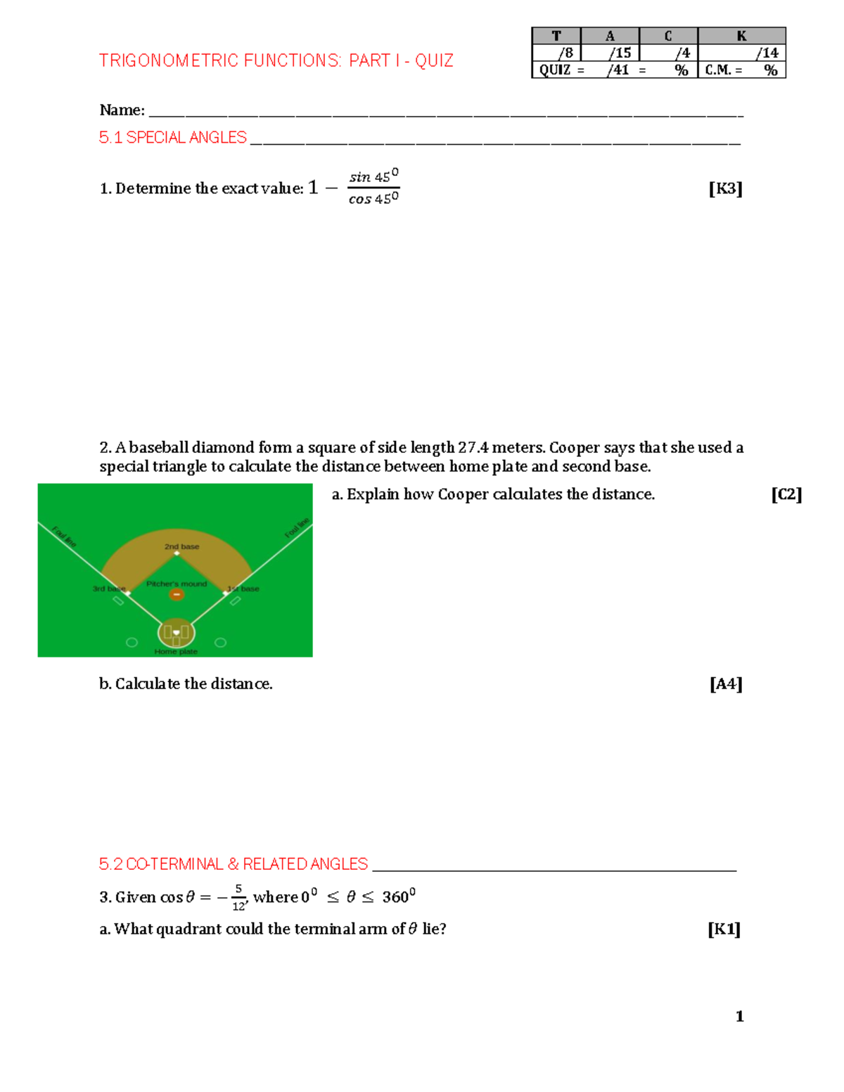 Trigonometric Functions - Part 1 - TRIGONOMETRIC FUNCTIONS: PART I - QUIZ 1 Name: - Studocu