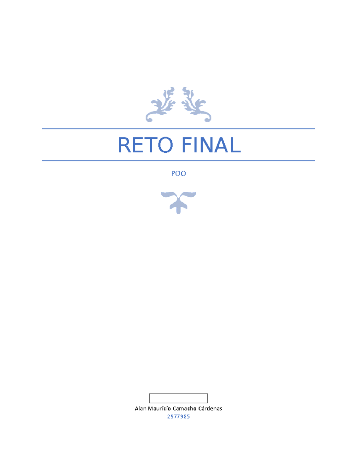 RETO Final poo - Apuntes - RETO FINAL POO Alan Mauricio Camacho ...