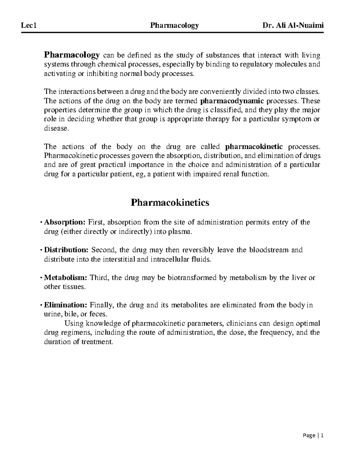 Pharma 1 - microbiology - Pharmacology can be defined as the study of ...