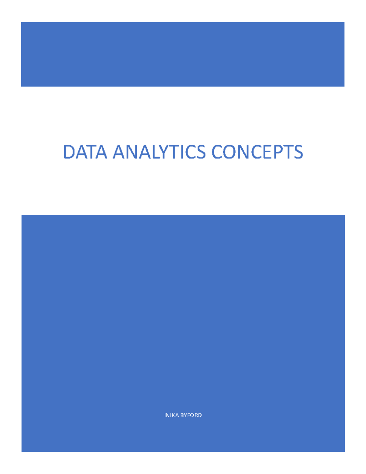 Data Analytics Concepts Notes Inika Byford Data Analytics Concepts Table Of Contents Week 1