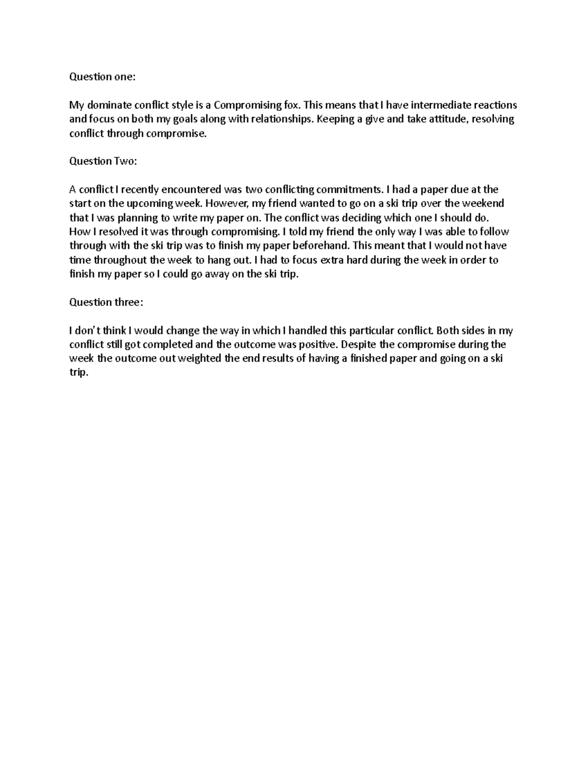 CORR 100 LA#6 - notes - Question one: My dominate conflict style is a ...